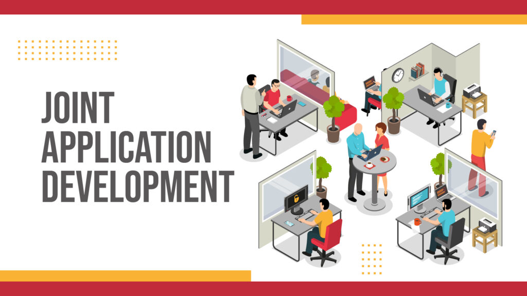 What is Joint Application Development? Complete Guide